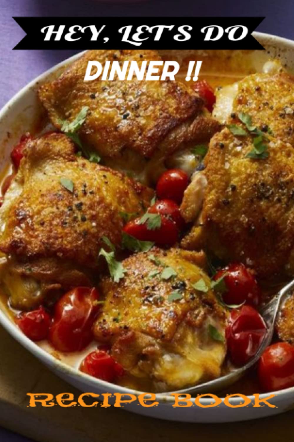 LETS DO DINNER RECIPE BOOK by David Johnson | Goodreads