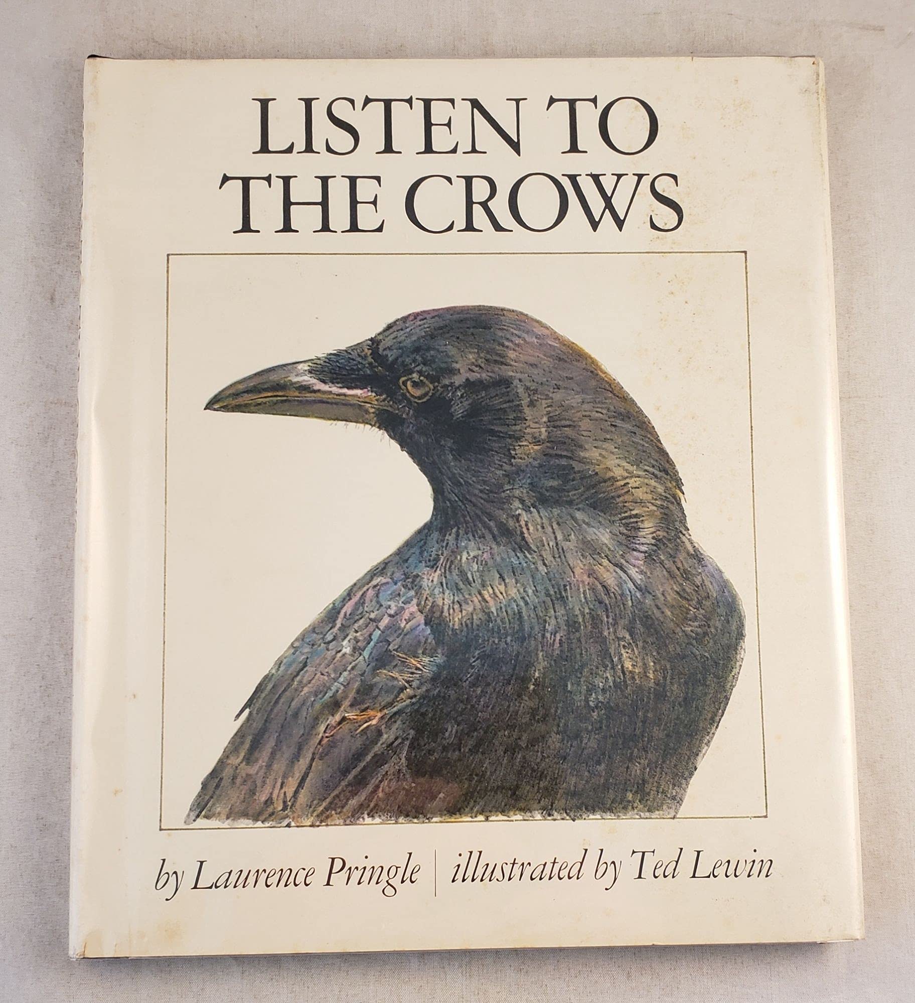 Listen to the Crows by Laurence Pringle | Goodreads