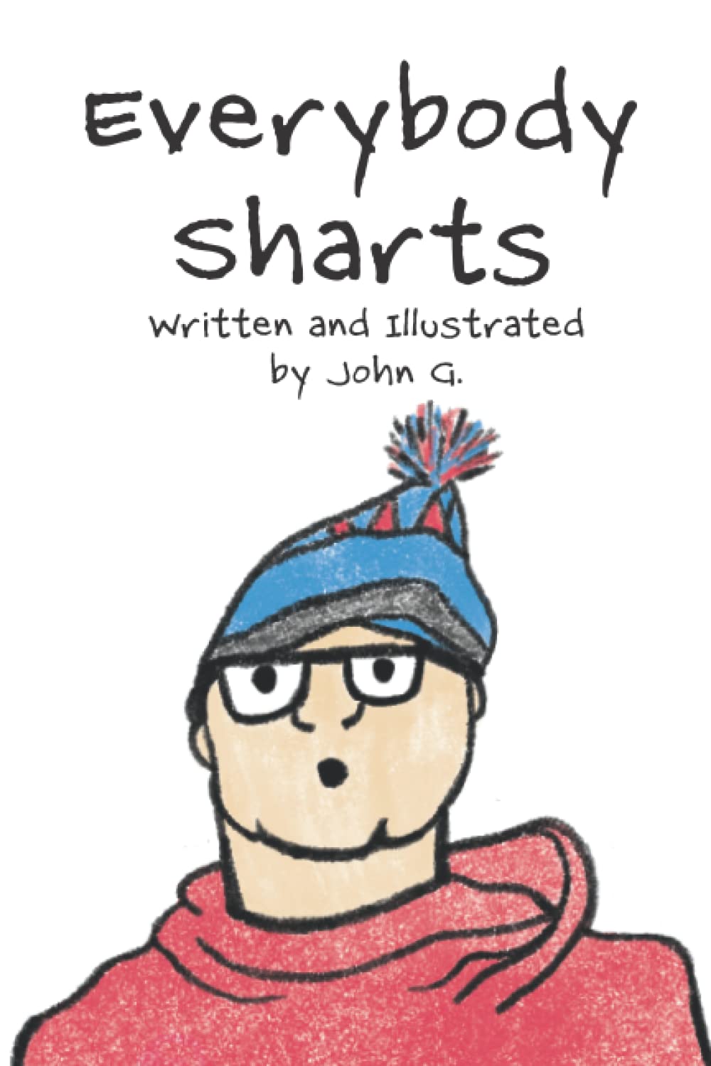 Everybody Sharts by John G | Goodreads