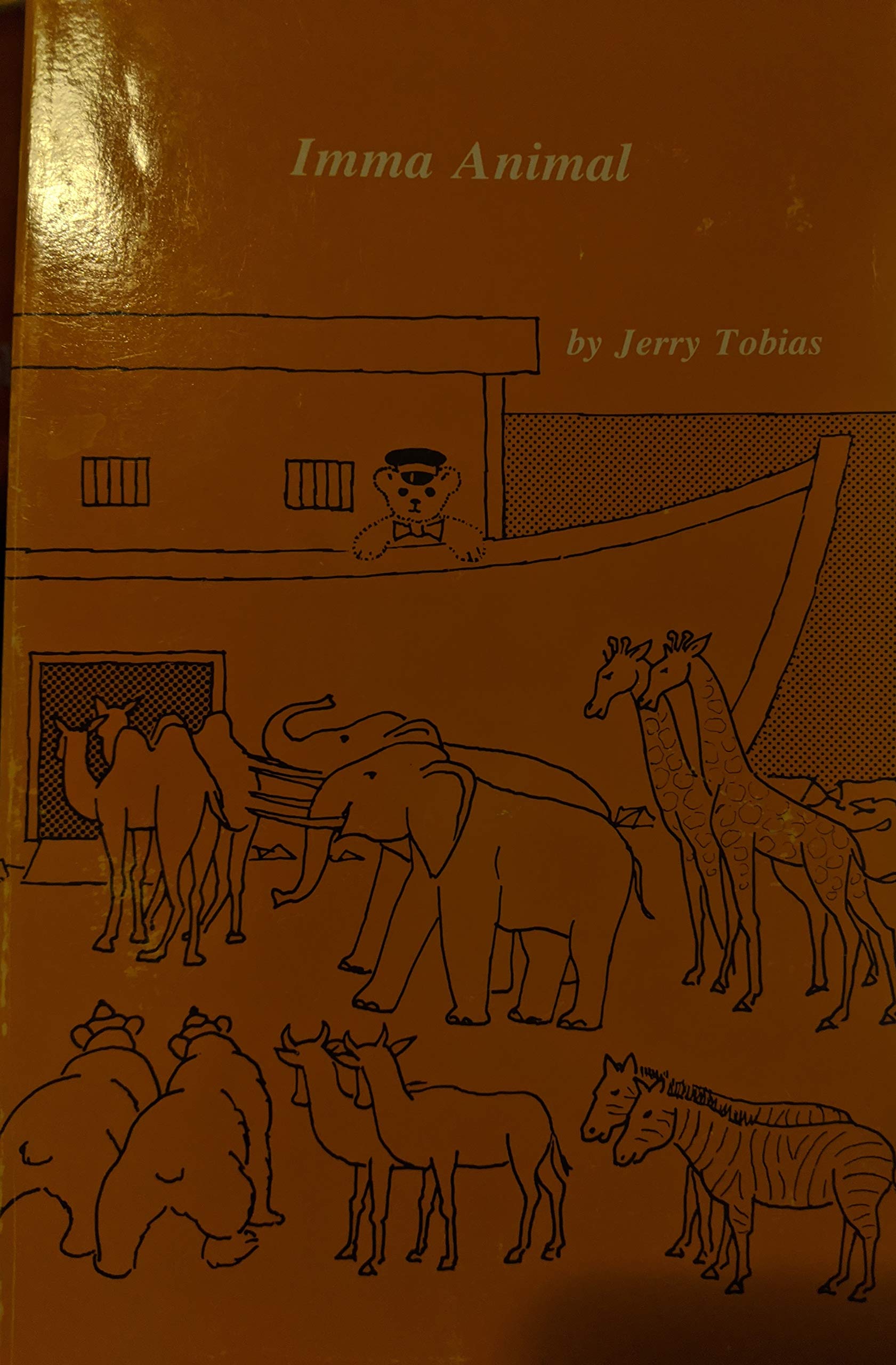 Imma Animal by Jerry Tobias | Goodreads