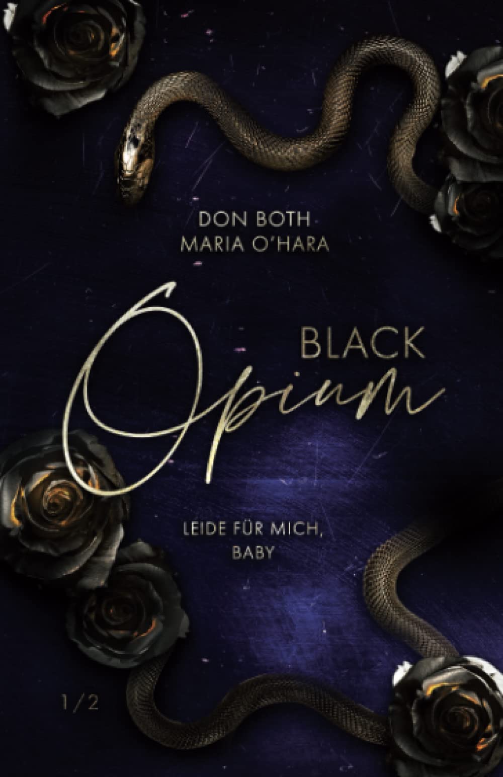Black Opium 1: Leide für mich, Baby (Black-Reihe, #3) by Don Both ...