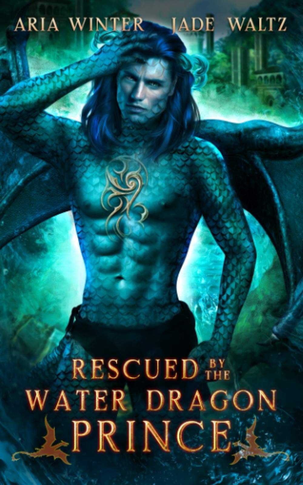Rescued by the Water Dragon Prince: Dragon Shifter Romance by Aria ...