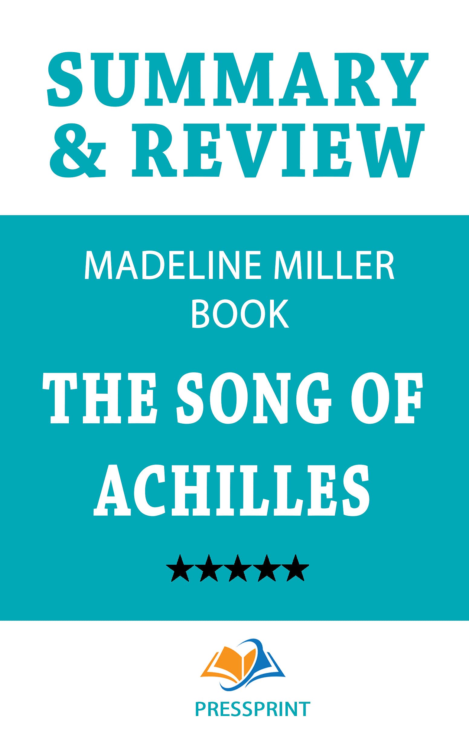 Summary & Review of Madeline Miller Book: The Song of Achilles by ...
