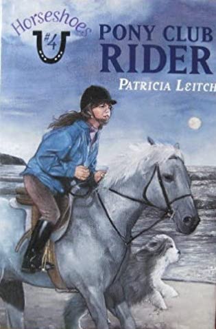 Pony Club Rider (Kestrels S.) by Patricia Leitch | Goodreads