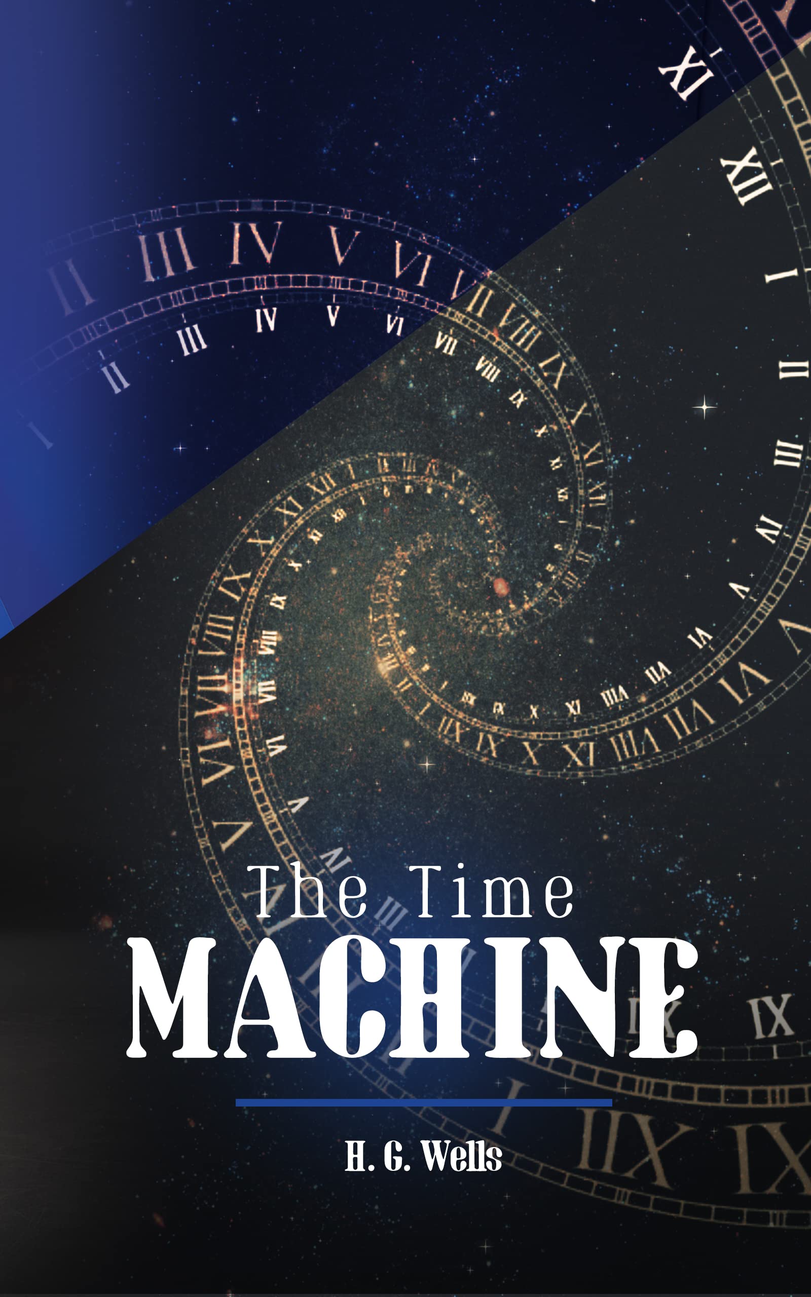 The Time Machine: Original Text by the Father of Science Fiction by H.G ...