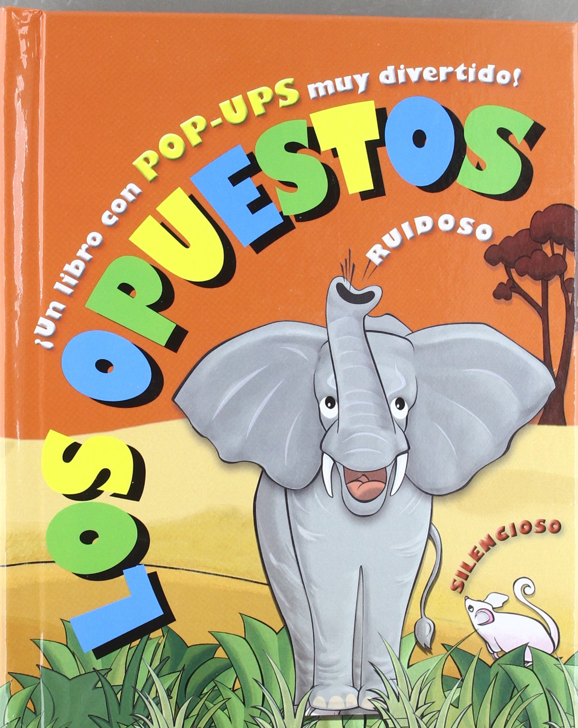POP UP Los Opuestos (Spanish Edition) by Mike Hines | Goodreads