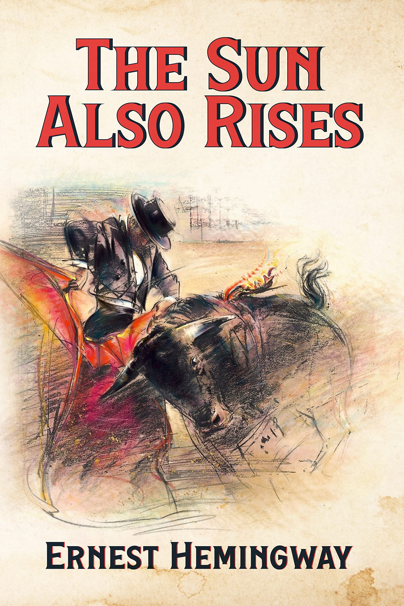 The Sun Also Rises (Annotated): Includes a detailed biography and a ...