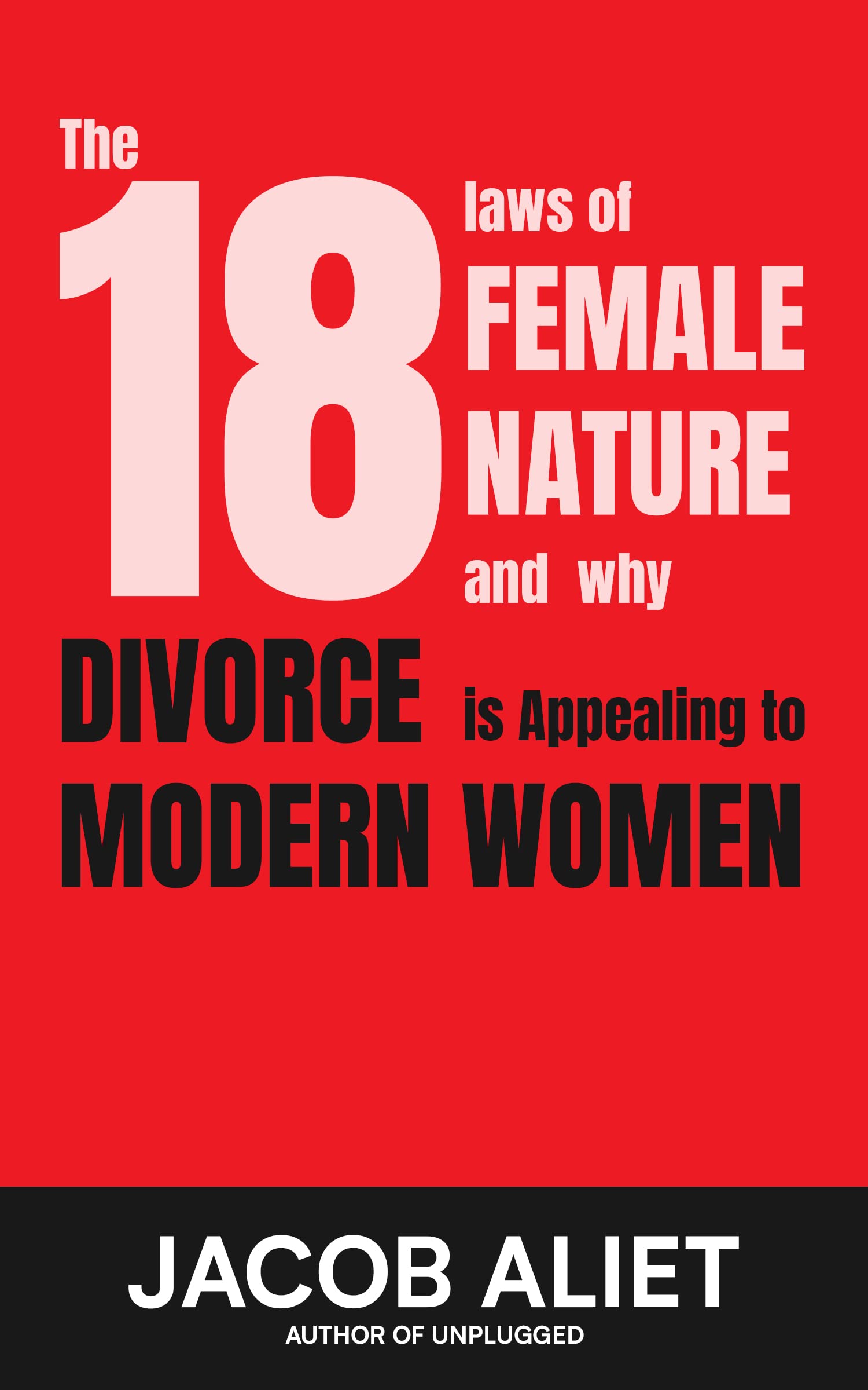 18 Laws of Female Nature : And Why Divorce is Appealing to Modern Women ...