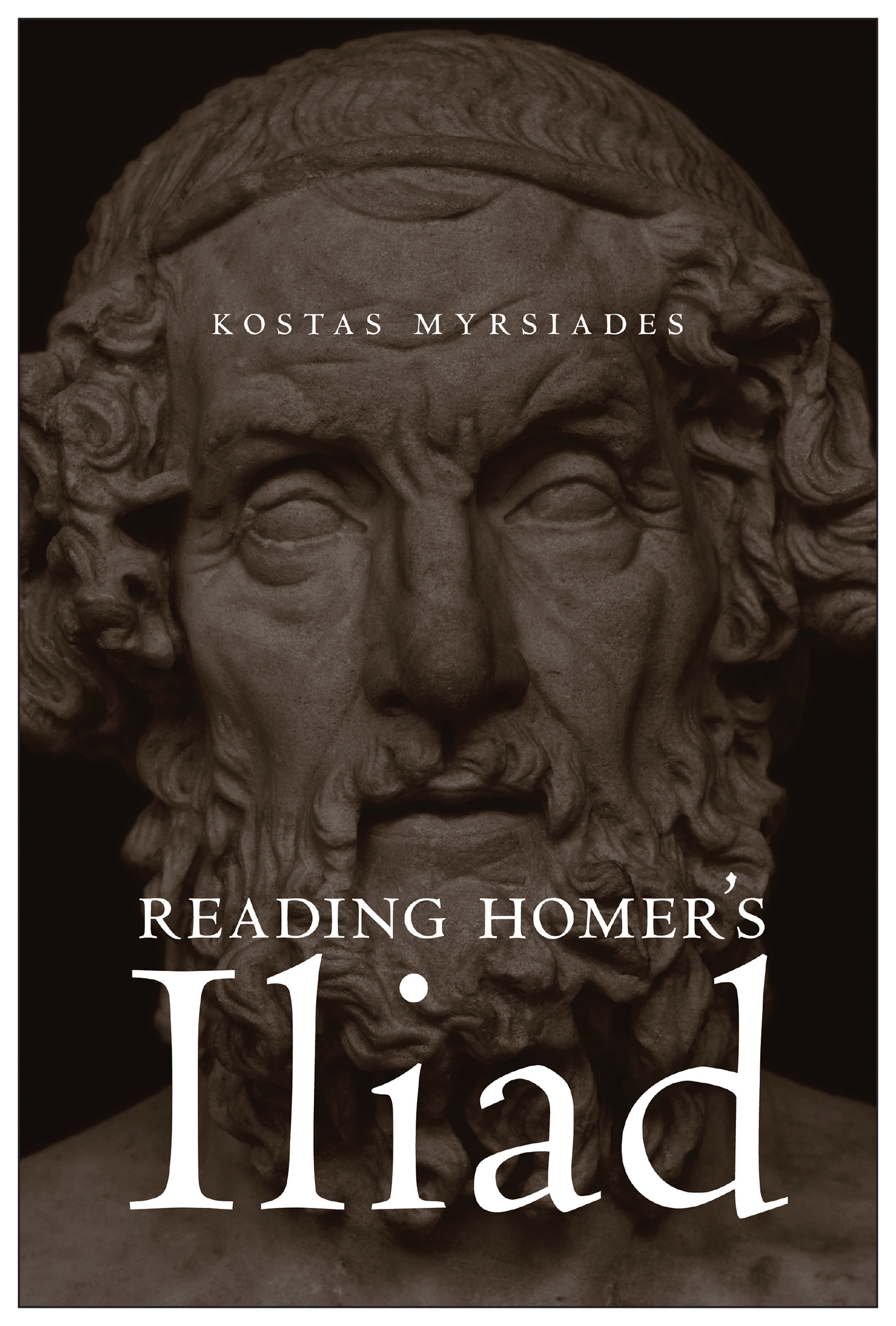 Reading Homer's Iliad by Kostas Myrsiades | Goodreads
