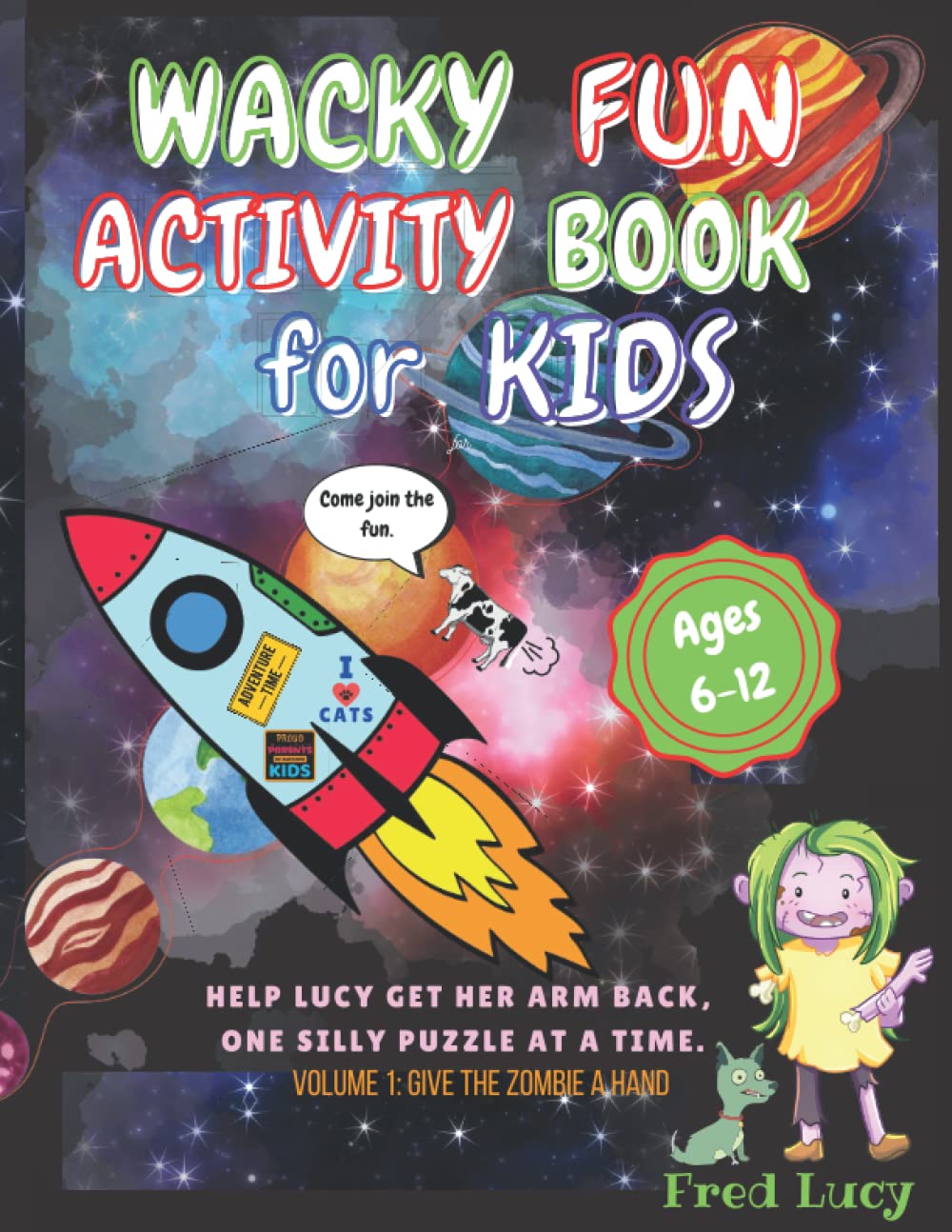 Wacky Fun Activity Book for Kids Ages 6, 7, 8, 9, 10, 11, 12: Children ...