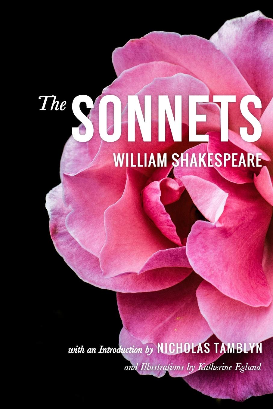 The Sonnets by William Shakespeare with an Introduction by Nicholas ...