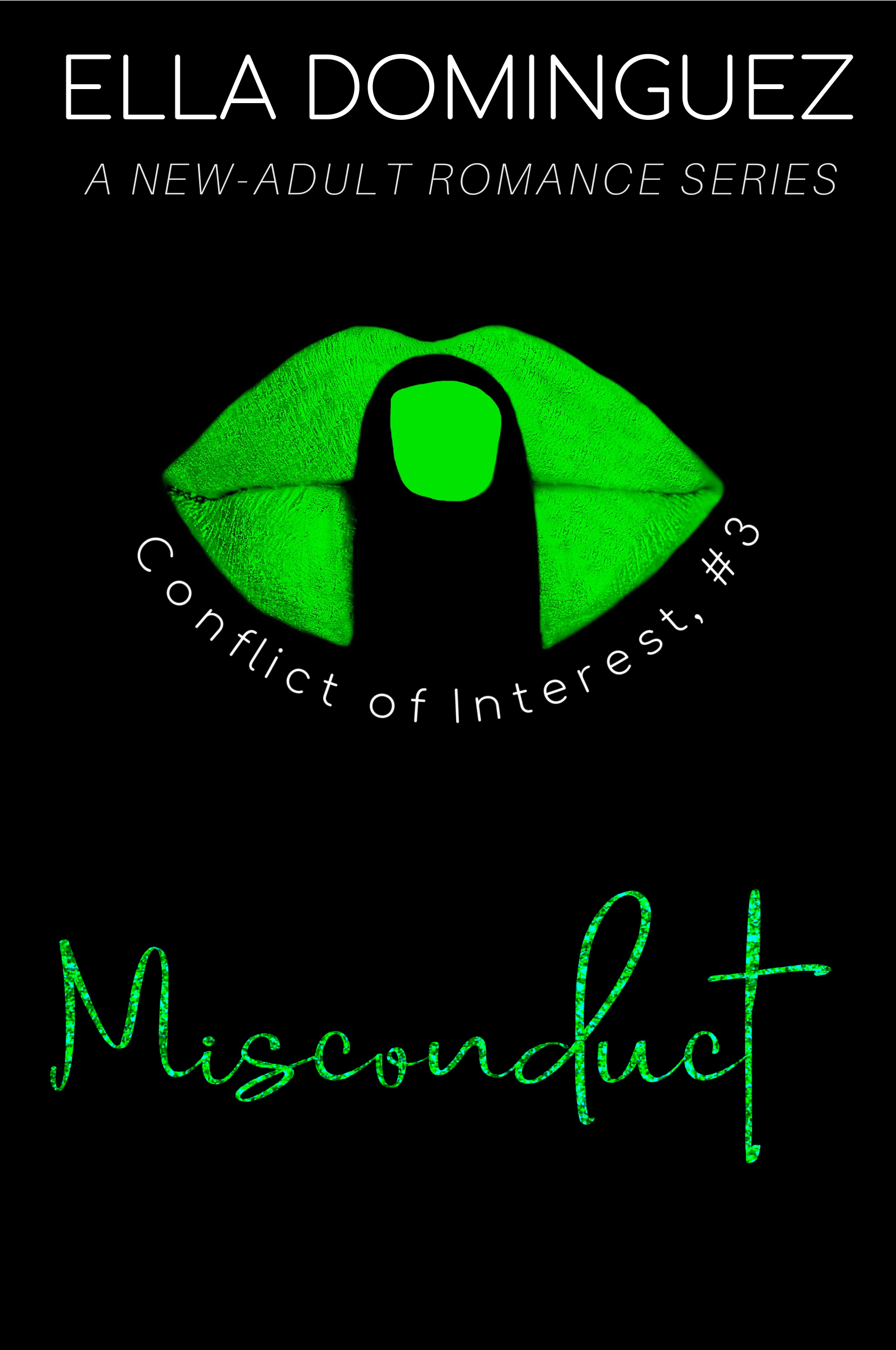 Misconduct (Conflict of Interest, #3) by Ella Dominguez | Goodreads