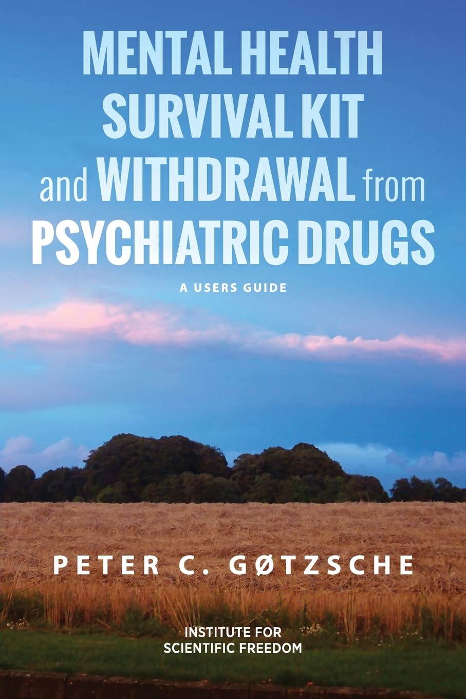 Mental Health Survival Kit and Withdrawal from Psychiatric Drugs: A ...
