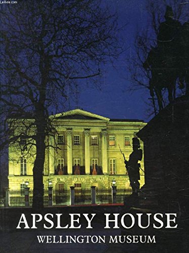 Apsley House: Wellington Museum by Simon; Tomlin Maurice Jervis | Goodreads