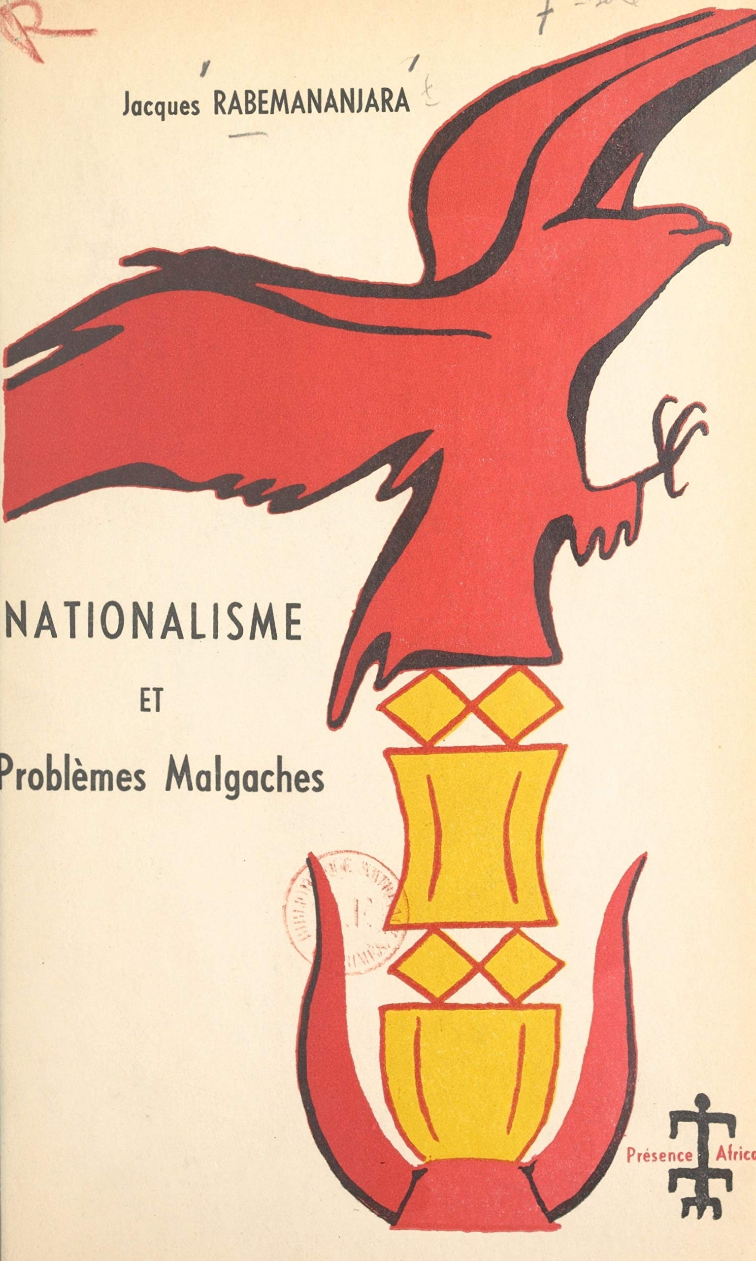 Nationalisme et problèmes malgaches by Jacques Rabemananjara | Goodreads