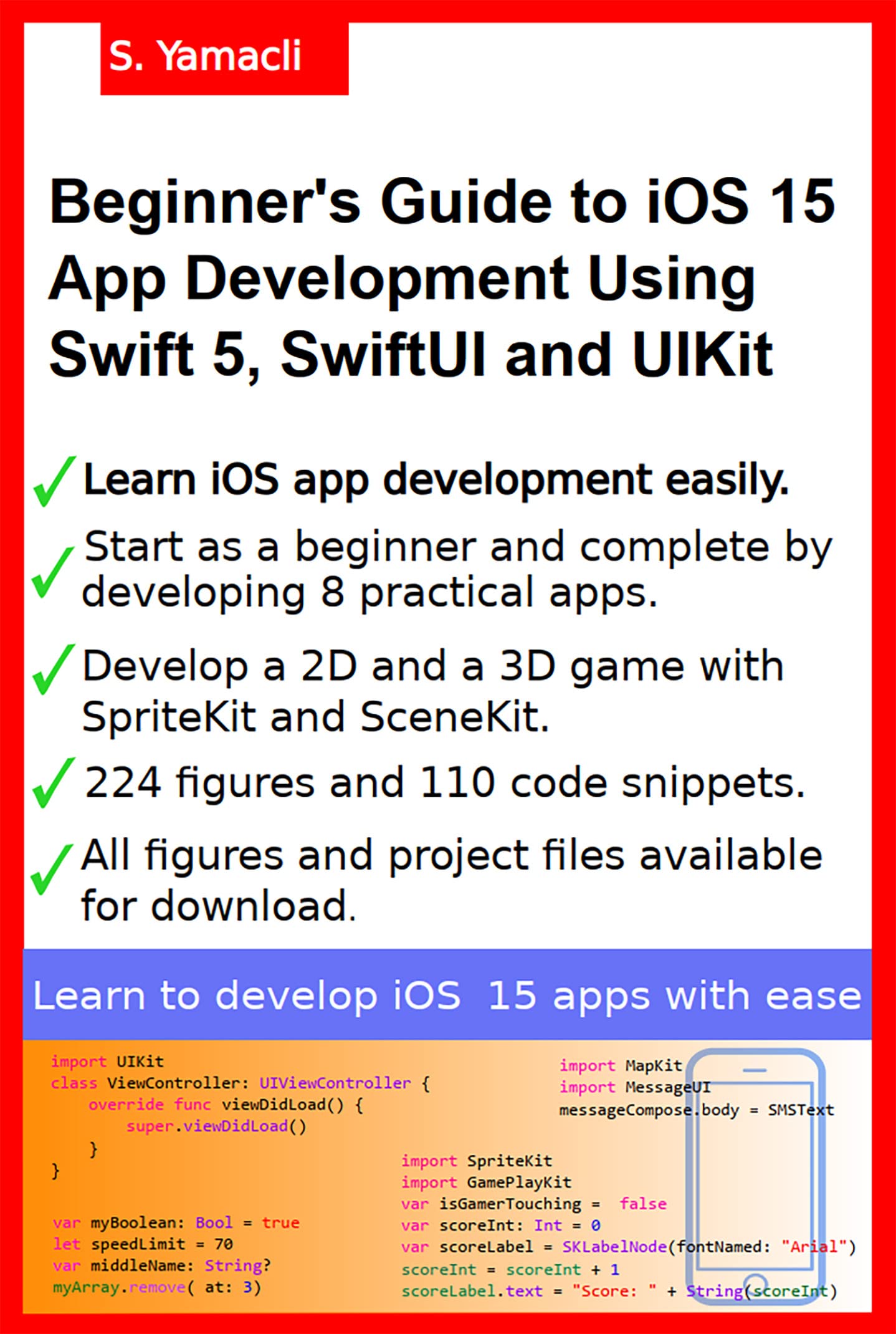 Beginners Guide To Ios 15 App Development Using Swift 5 Swiftui And Uikit Develop 8 Practical