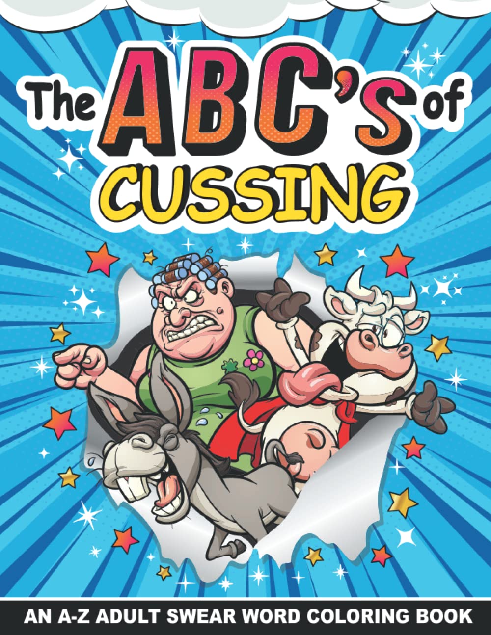 The ABC’s of Cussing: An A-Z Adult Swear Word Coloring Book for Women ...