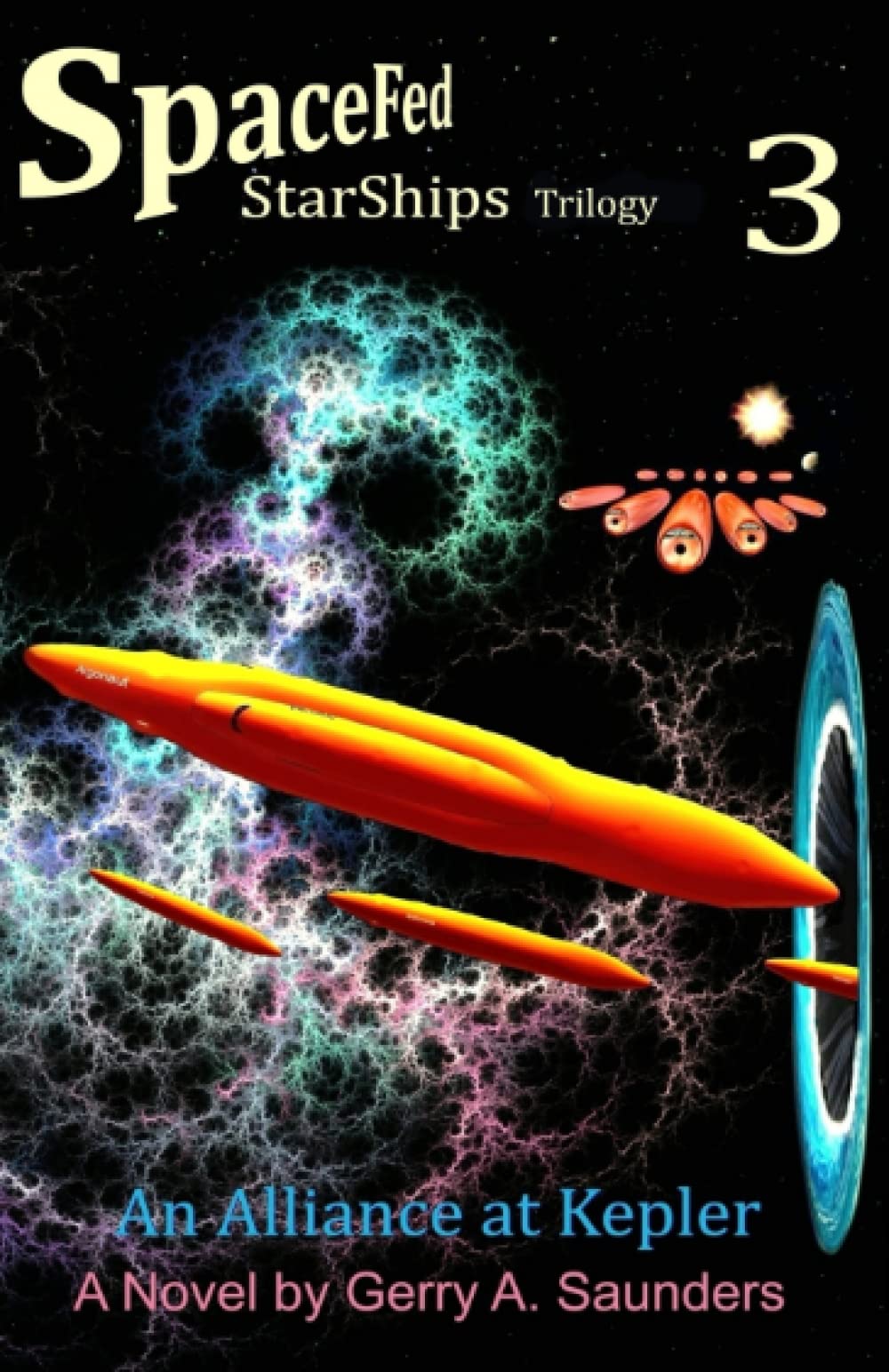 An Alliance at Kepler (SpaceFed StarShips Trilogy, Book 3): A Novel by ...