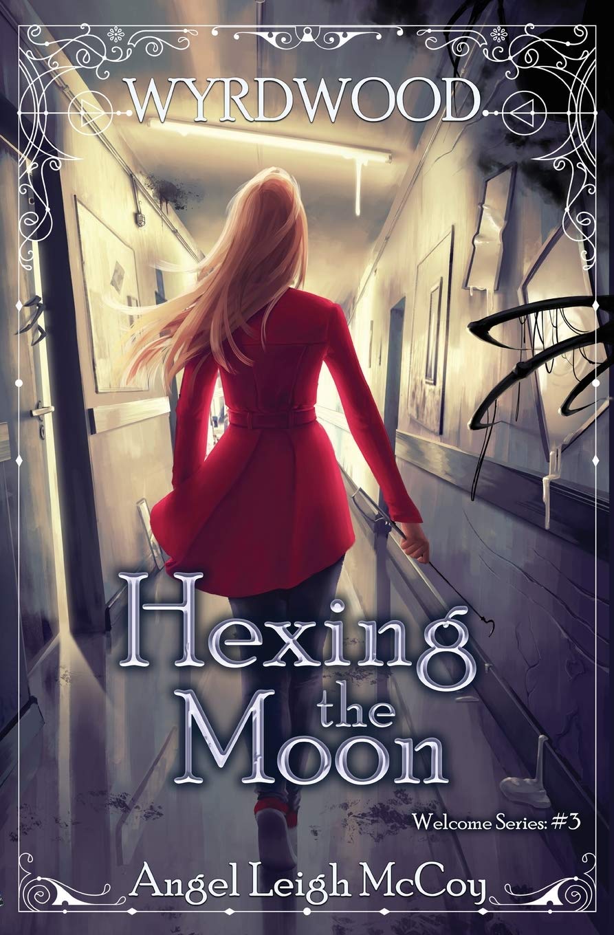 Hexing the Moon (Wyrdwood Welcome) by Angel Leigh McCoy | Goodreads