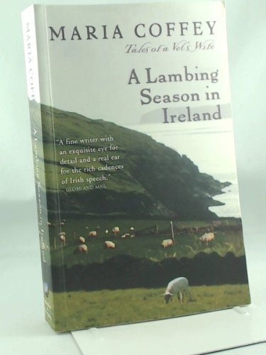 Lambing Season in Ireland by Maria Coffey | Goodreads