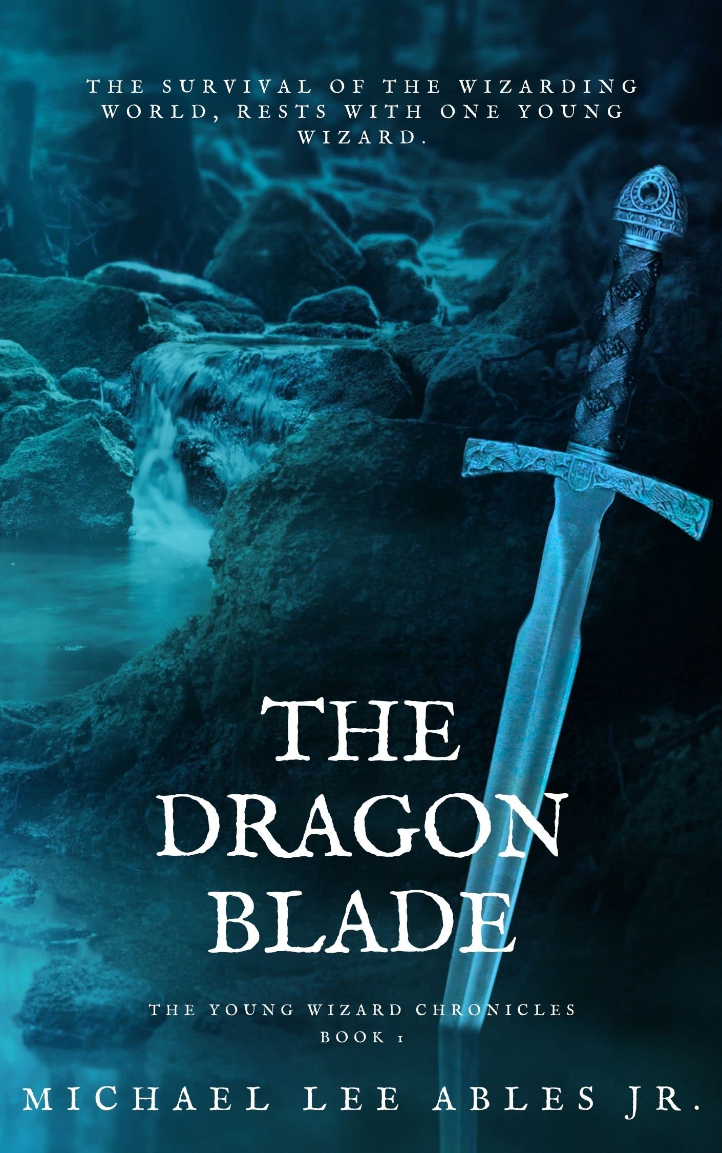 The Dragon Blade by Michael Ables Jr. | Goodreads