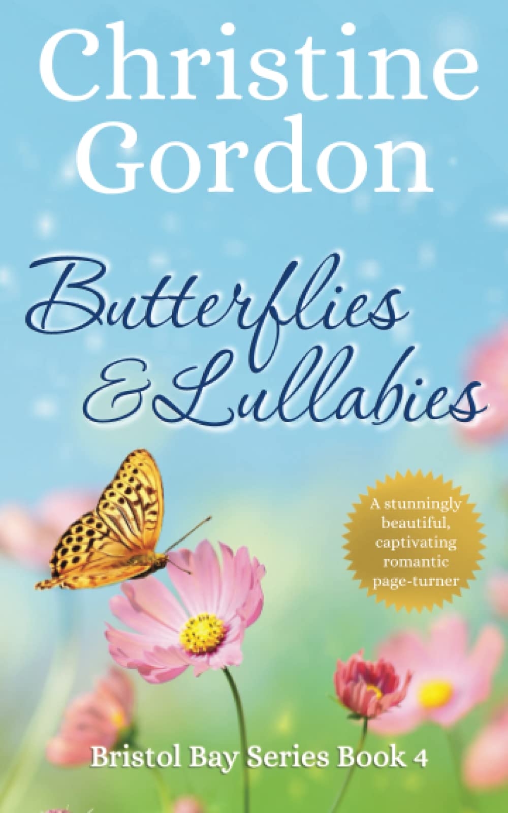 Butterflies & Lullabies: A stunningly beautiful, captivating romantic ...