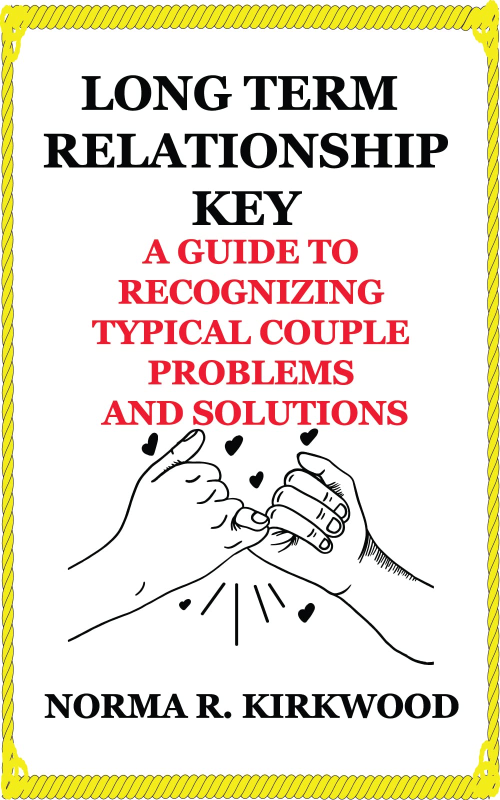 LONG TERM RELATIONSHIP KEY: A guide to recognizing typical couple ...
