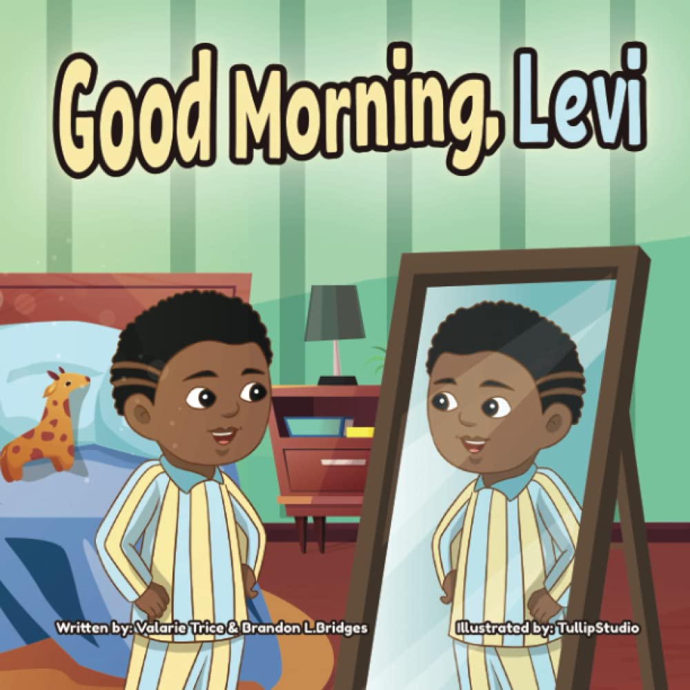 Good Morning, Levi (Levi and Me) by Valarie Trice | Goodreads