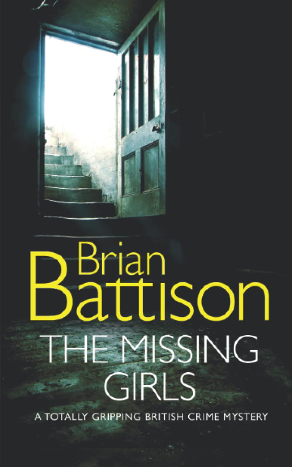 THE MISSING GIRLS a totally gripping British crime mystery by Brian ...