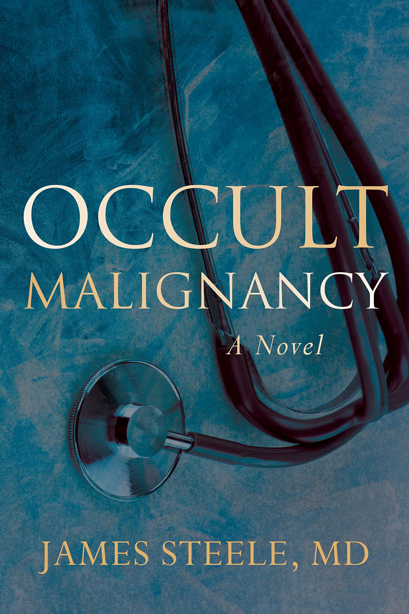 Occult Malignancy by James Steele | Goodreads