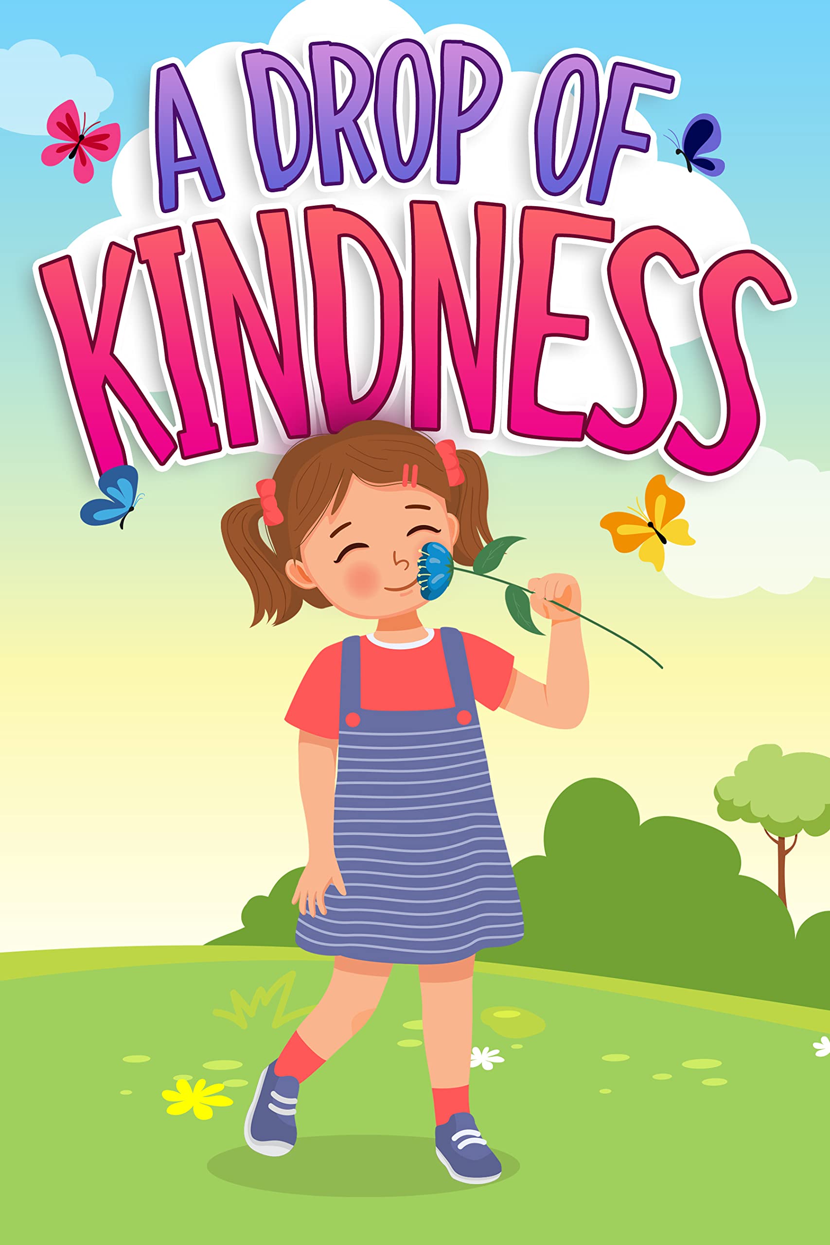 A Drop of Kindness: Learning About Kindness #2 by Michelle Hawkins ...