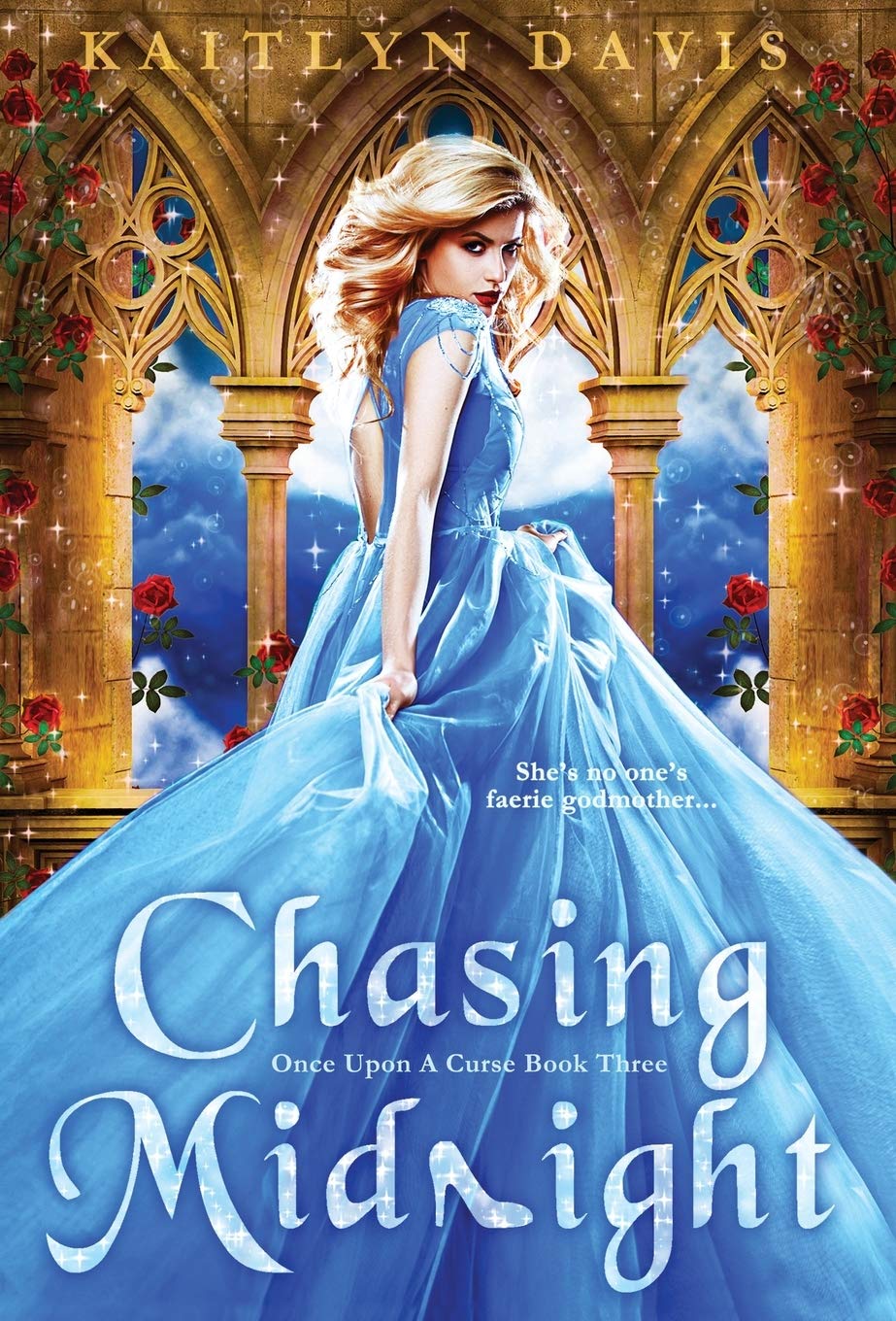 Chasing Midnight (Once Upon a Curse) by Kaitlyn Davis | Goodreads