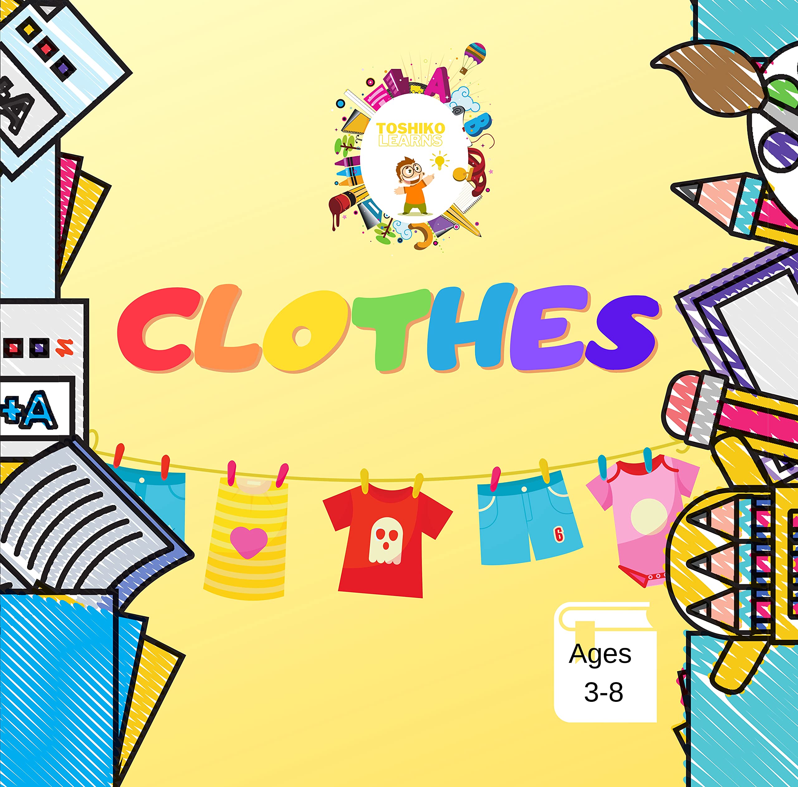 Clothes: First Words, ESL Book for Beginners by Camelia Lazar | Goodreads
