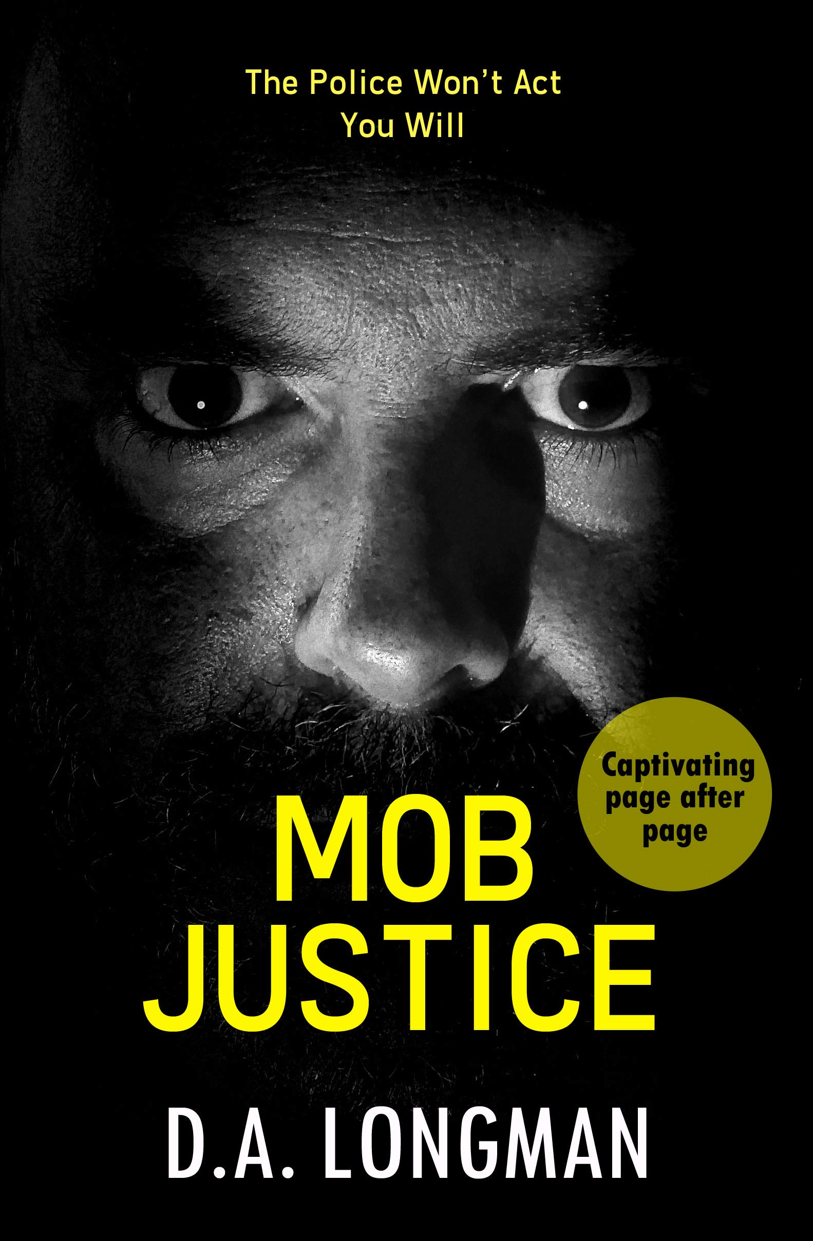 Mob Justice (Sinister Minds Quick Reads Book 3) by D. A. Longman ...