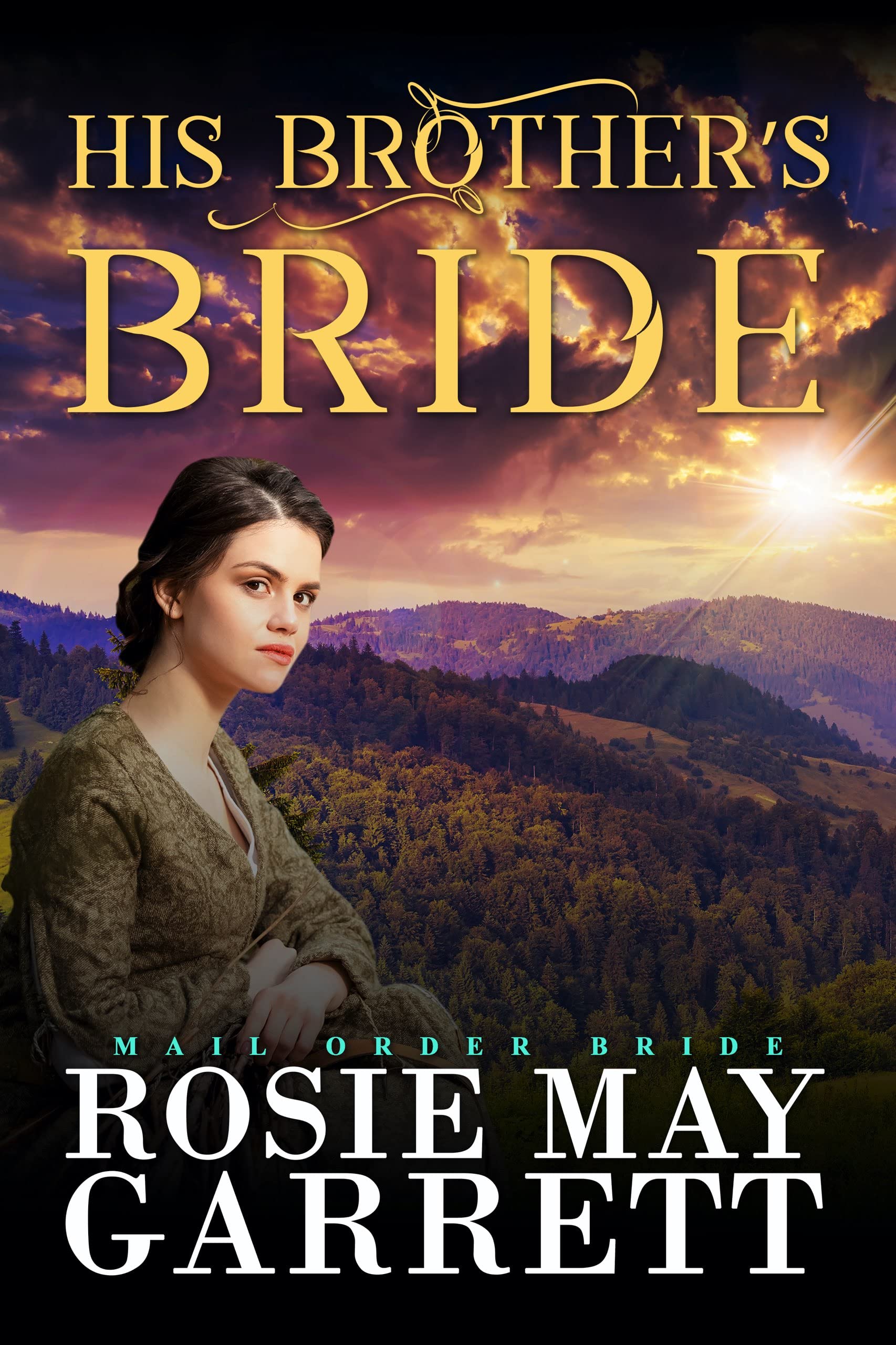 His Brother's Bride by Rosie May Garrett | Goodreads