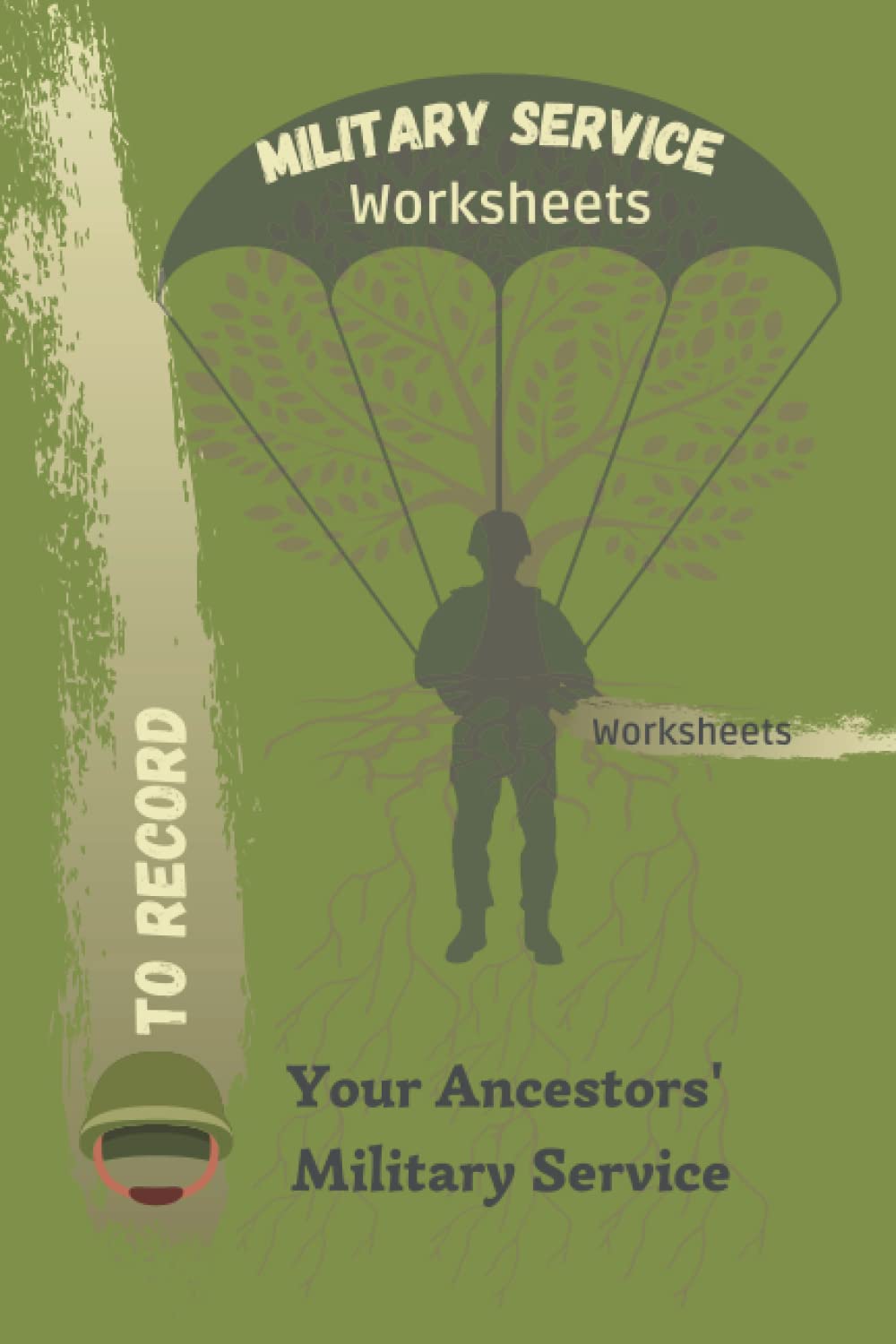 Military Service Worksheets: Worksheets To Record Your Ancestors ...