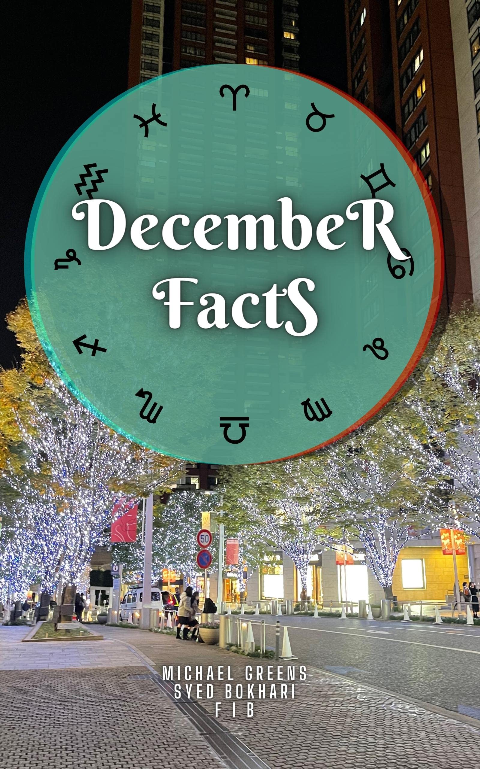 December Facts: Short Read From The Book What Does The Month Of Your ...