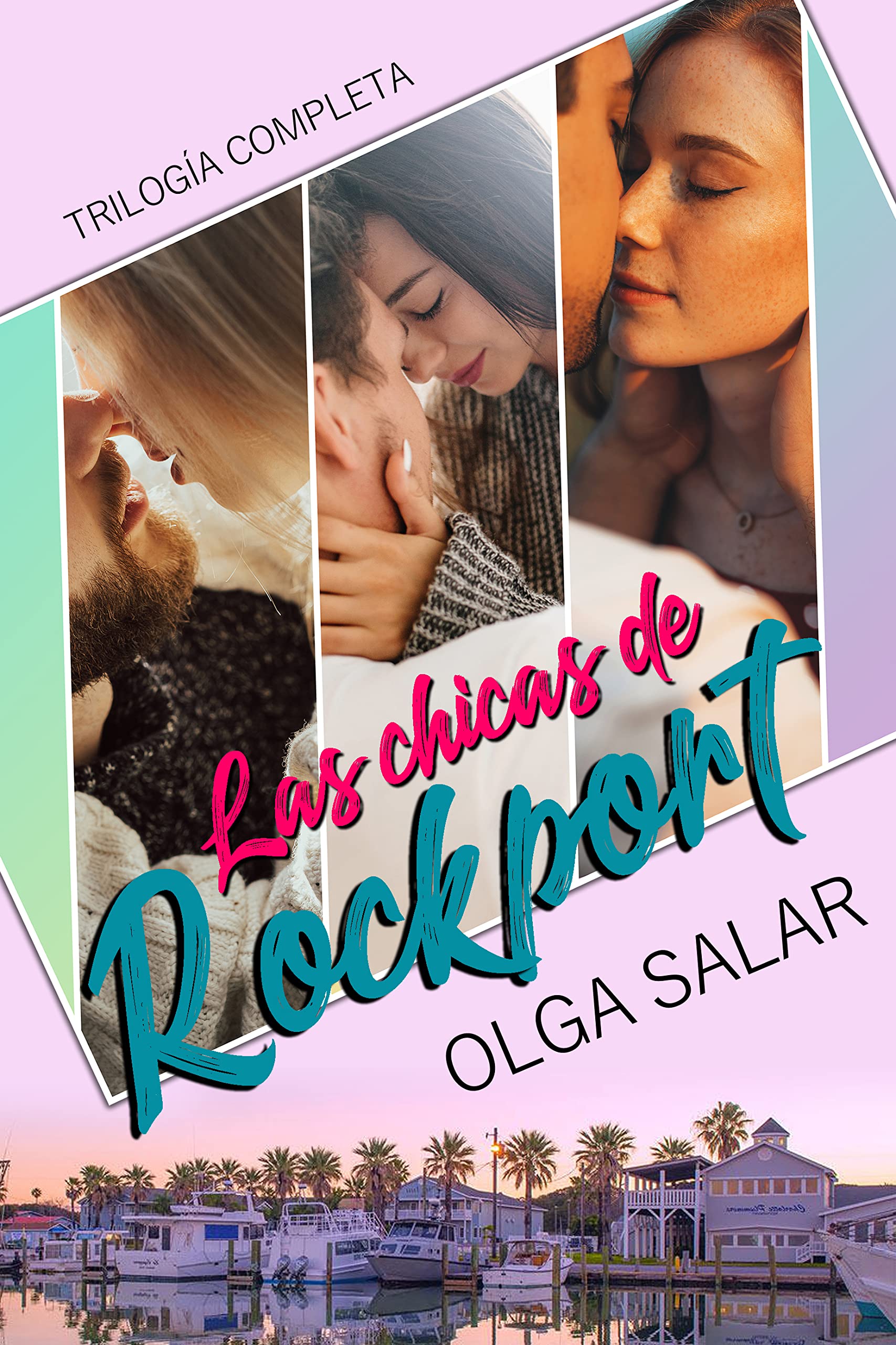 Serie Chicas de Rockport (Spanish Edition) by Olga Salar | Goodreads