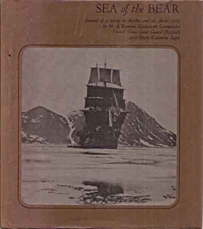 Sea of the BEAR: Journal of a voyage to Alaska and the Artic, 1921 by M ...