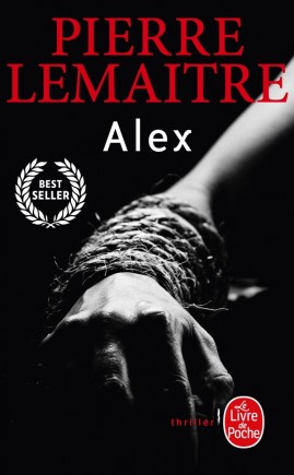 Alex (Verhœven, #2) by Pierre Lemaitre | Goodreads