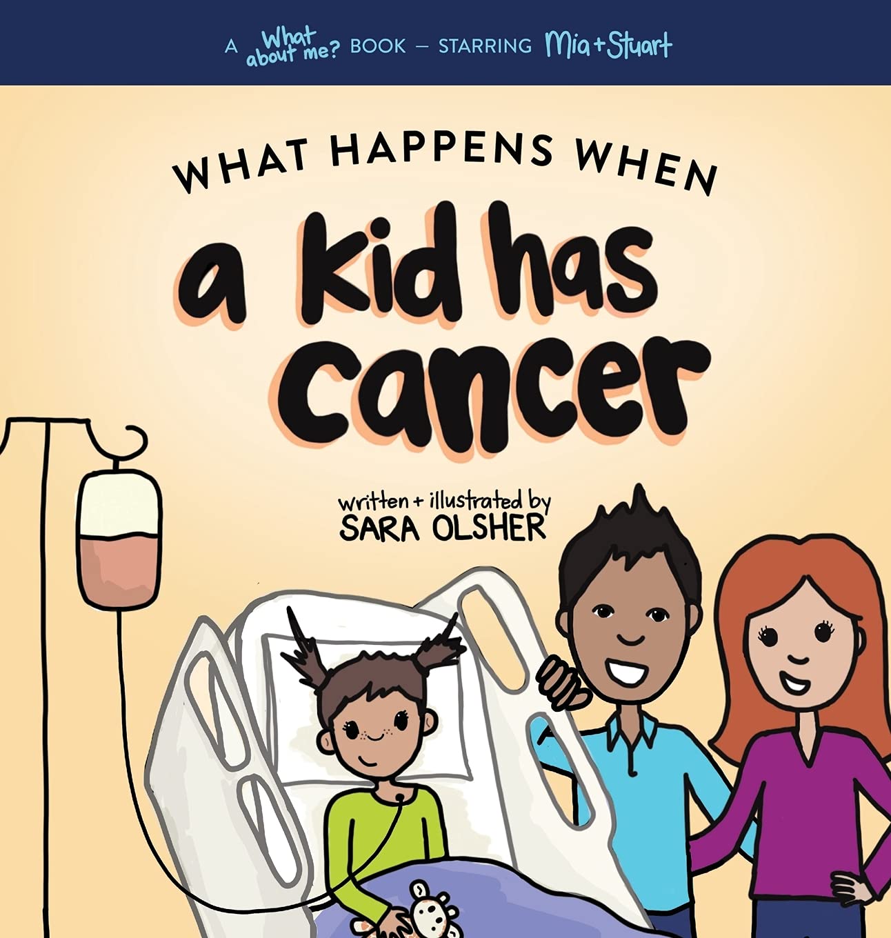What Happens When a Kid Has Cancer: A Book about Childhood Cancer for ...