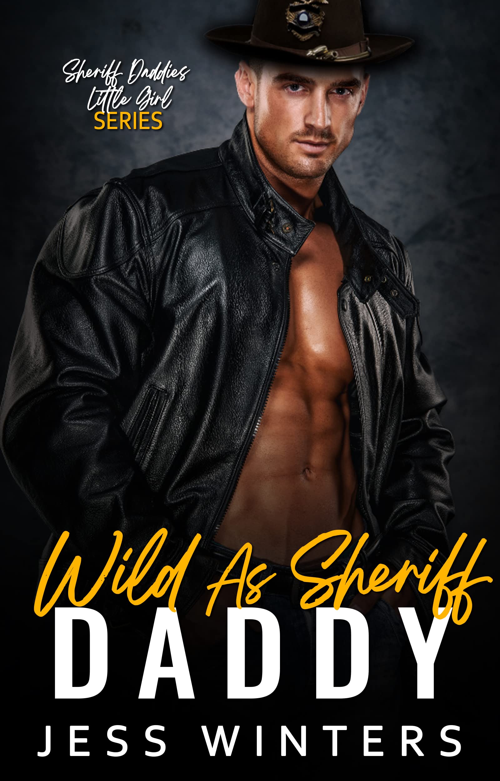 Wild As Sheriff Daddy by Jess Winters | Goodreads
