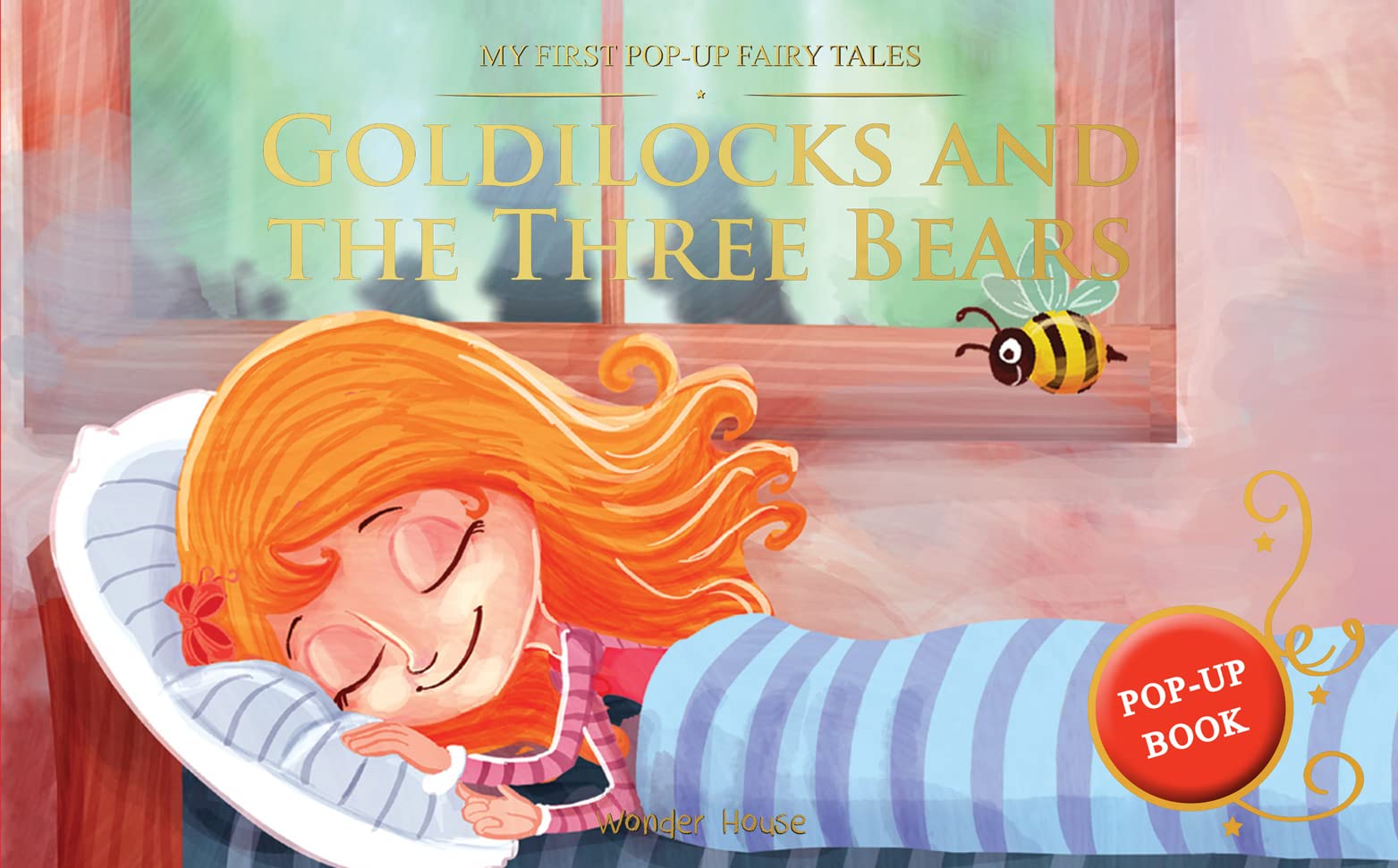 Goldilocks and The Three Bears: My First Pop-Up Fairy Tales by Wonder ...