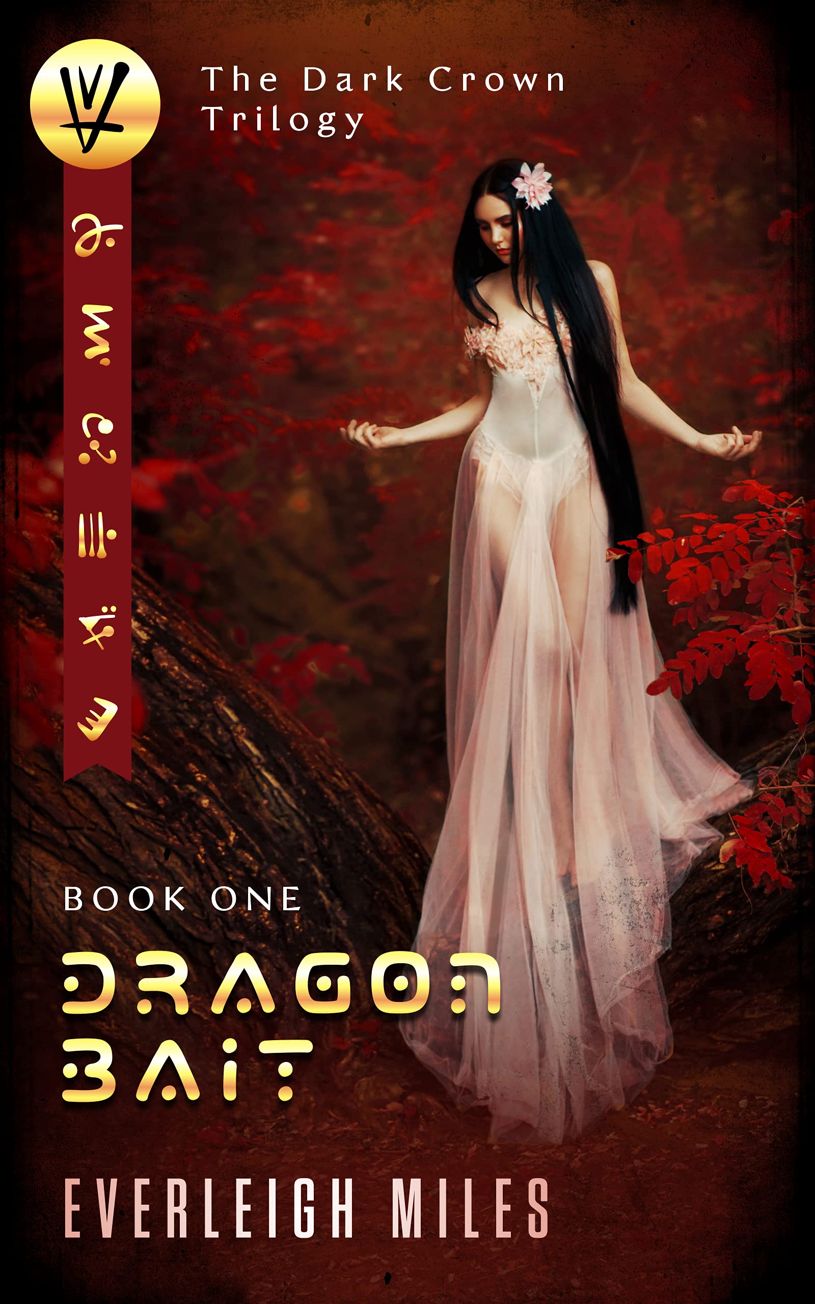 Dragon Bait (The Dark Crown Trilogy #1) by Everleigh Miles | Goodreads