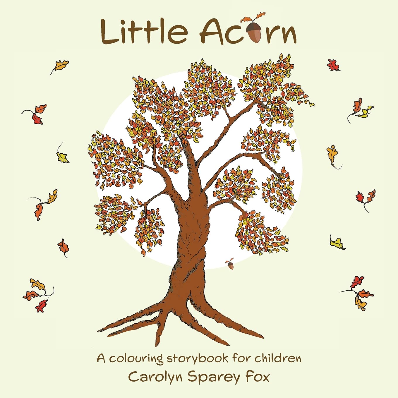 Little Acorn by Carolyn Sparey Fox | Goodreads