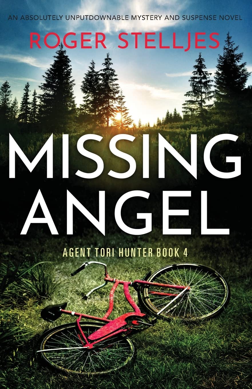 Missing Angel (Agent Tori Hunter) by Roger Stelljes | Goodreads