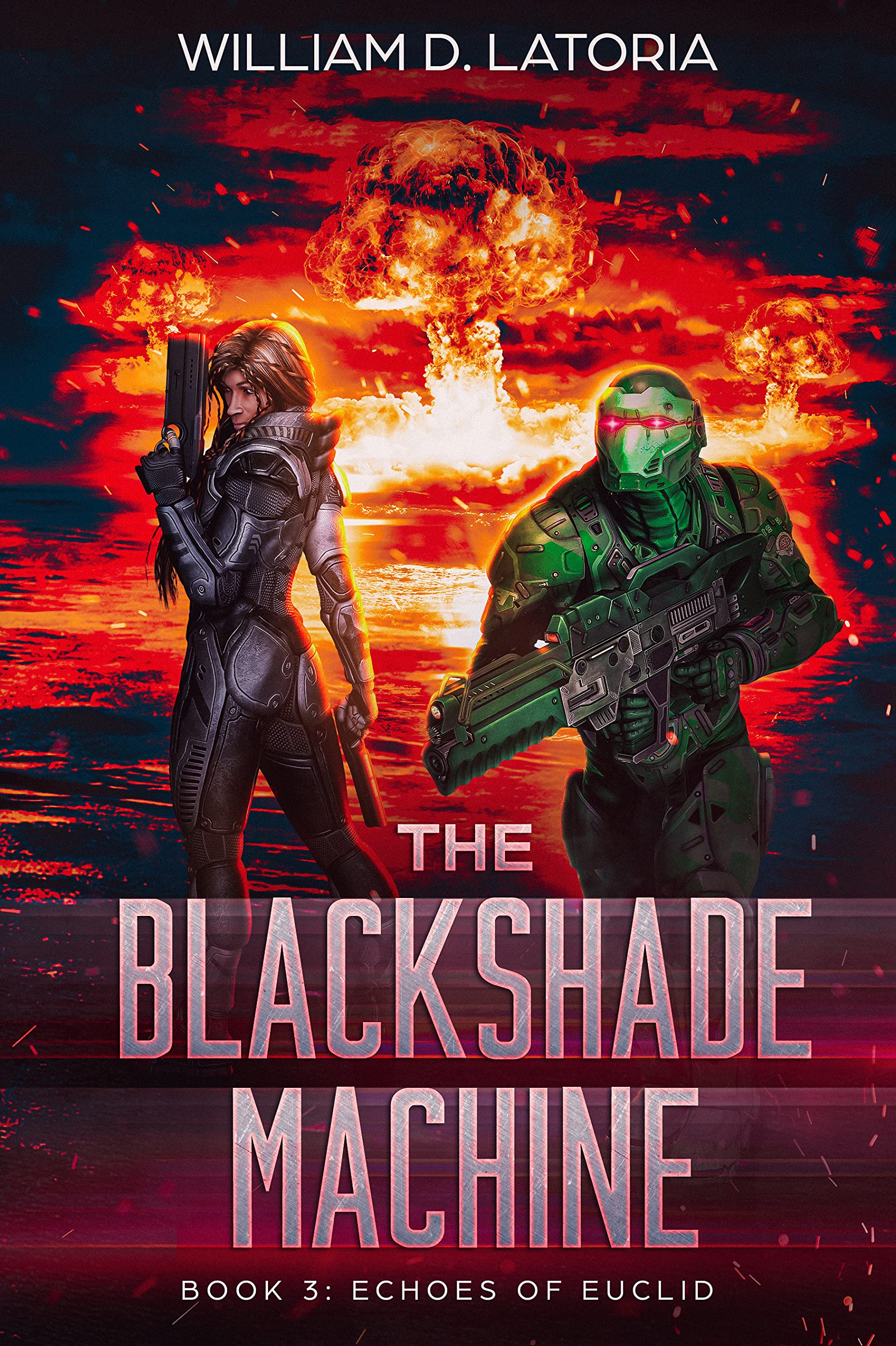 The Blackshade Machine: Book 3: Echoes of Euclid by William Latoria ...