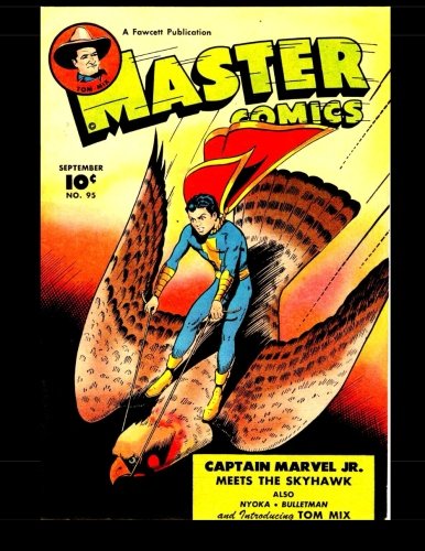 Master Comics #95: Classic Adventures from the Golden Age of Comics by ...