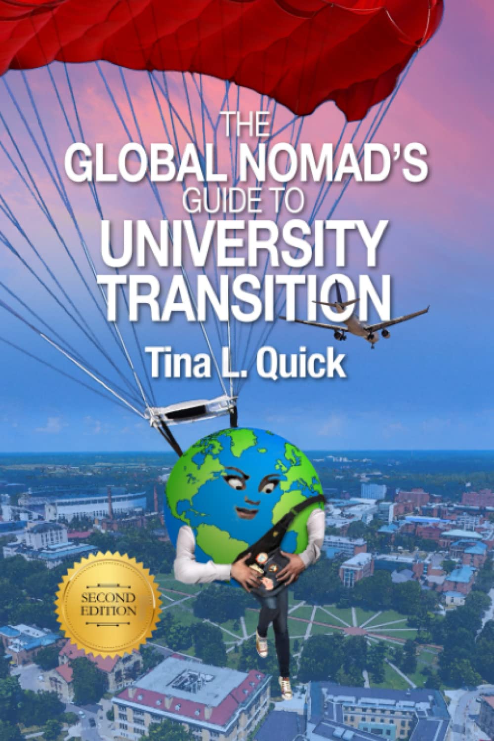 The Global Nomad’s Guide to University Transition, 2nd Ed. by Tina L ...
