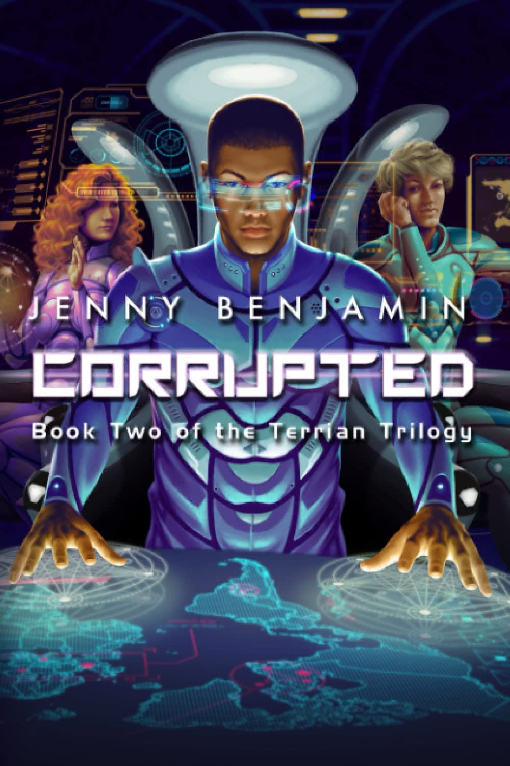 Corrupted: Book Two of The Terrian Trilogy by Jenny Benjamin | Goodreads